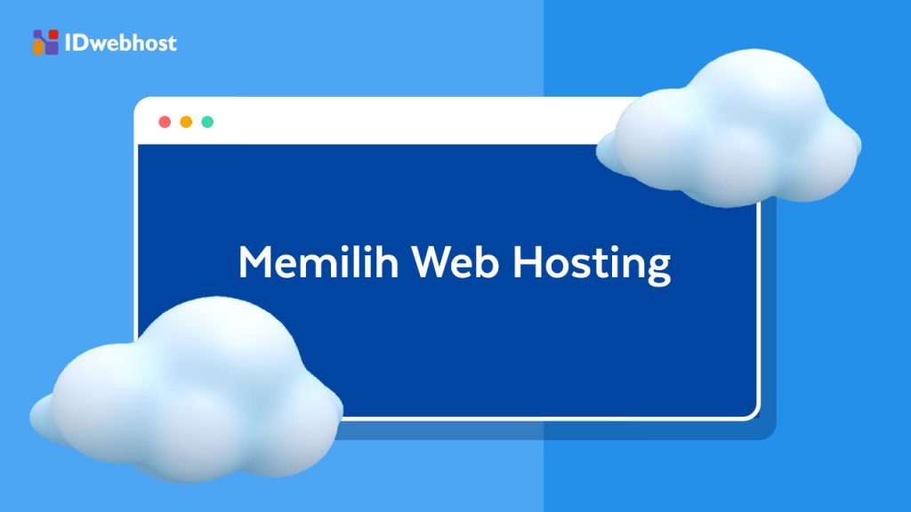 Tips Memilih Web Hosting