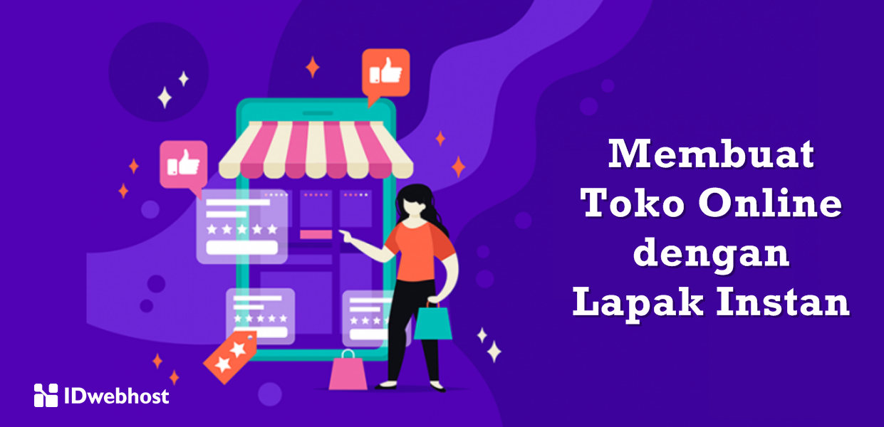 Membuat Toko Online dengan Lapak Instan - BLOG IDwebhost