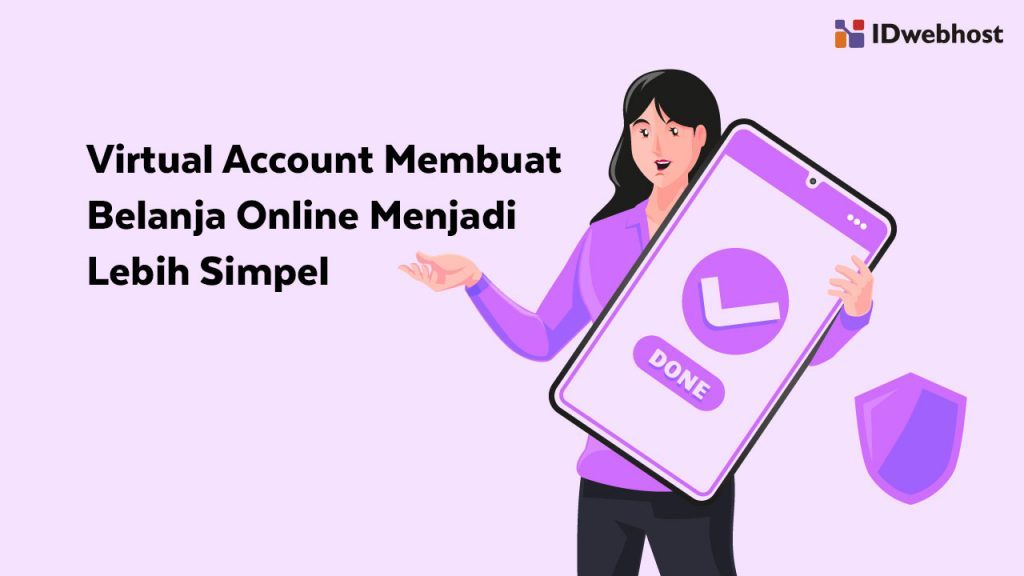 Virtual Account Membuat Belanja Online Menjadi Lebih Simpel