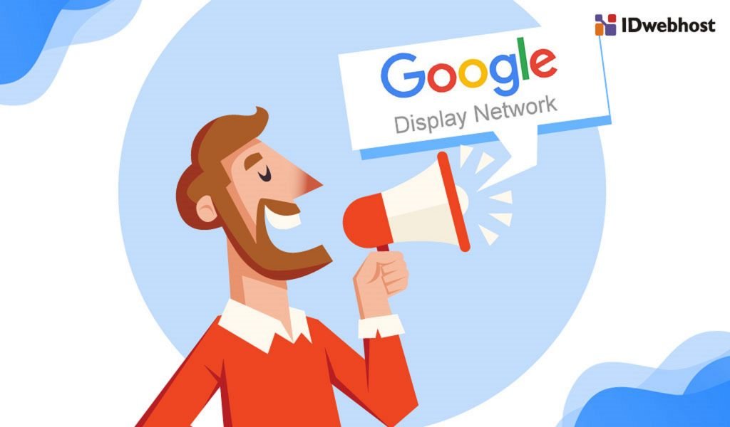 Pengertian dan Fungsi Google Display Network (GDN)