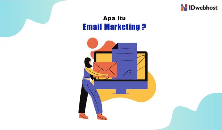 Tips Email Marketing Untuk Pemula Beserta Strategi Lengkap