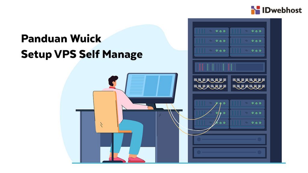 Panduan Quick Setup VPS Self Managed