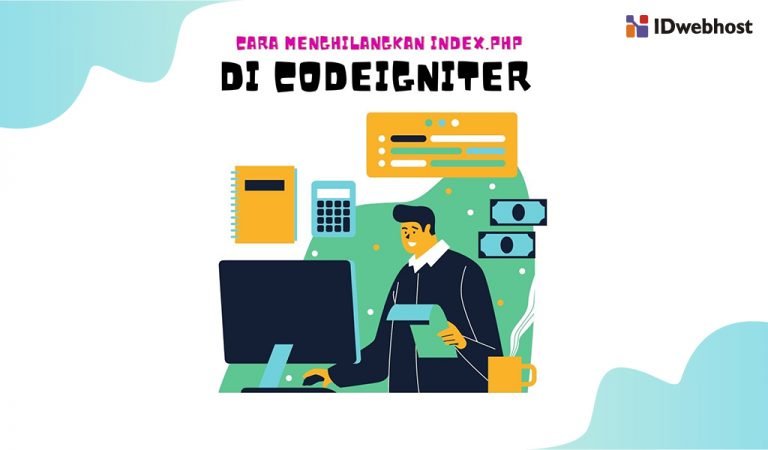 Cara Menghilangkan Index.php di CodeIgniter (Terbaru!)