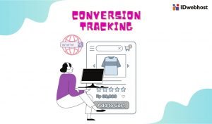 Conversion Tracking: Tutorial Lengkap Tracking Konversi di WordPress