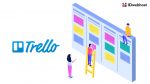 Apa Itu Trello? Fitur dan Cara Menggunakan Trello