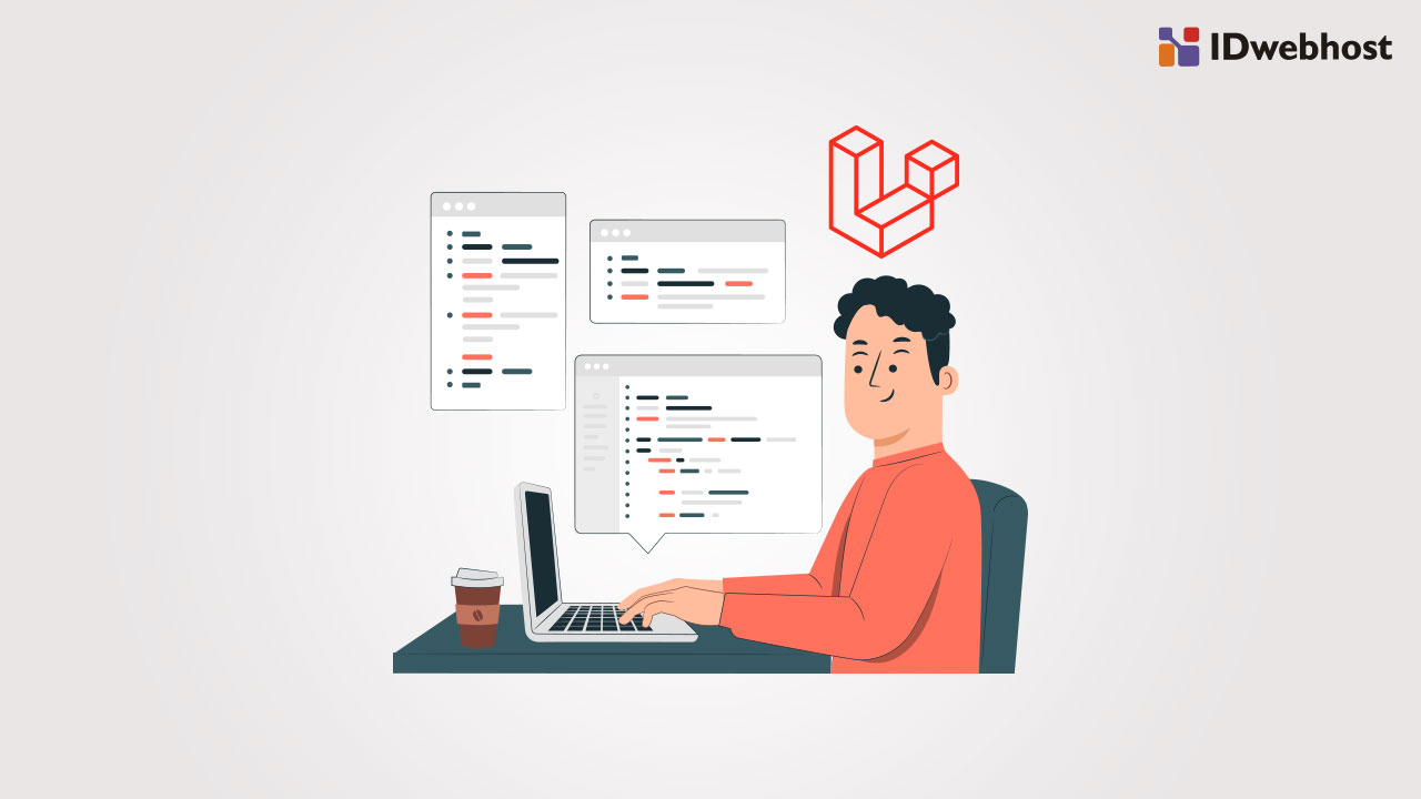 Belajar Laravel: Pengertian, Fitur, dan Cara Install di Windows