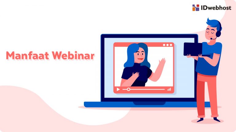 Apa Arti Webinar? Inilah Pengertian dan Cara Mengikutinya