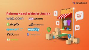 9 Rekomendasi Website Jualan Online Agar Usaha Makin Laris