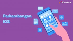 Mengenal Sistem iOS: Pengertian, Fitur, Kelebihan iOS