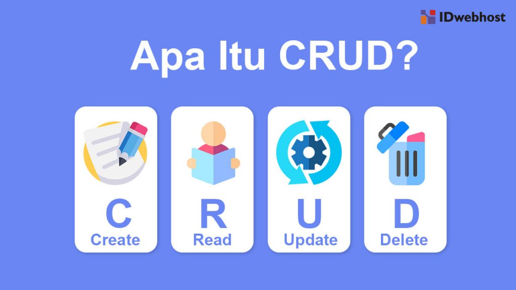 Jadi Developer? Yuk, Cari Tahu Apa Itu CRUD?