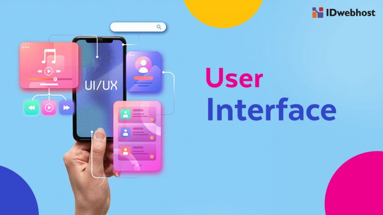 User Interface Adalah: Ini Pentingnya Tampilan Antarmuka!