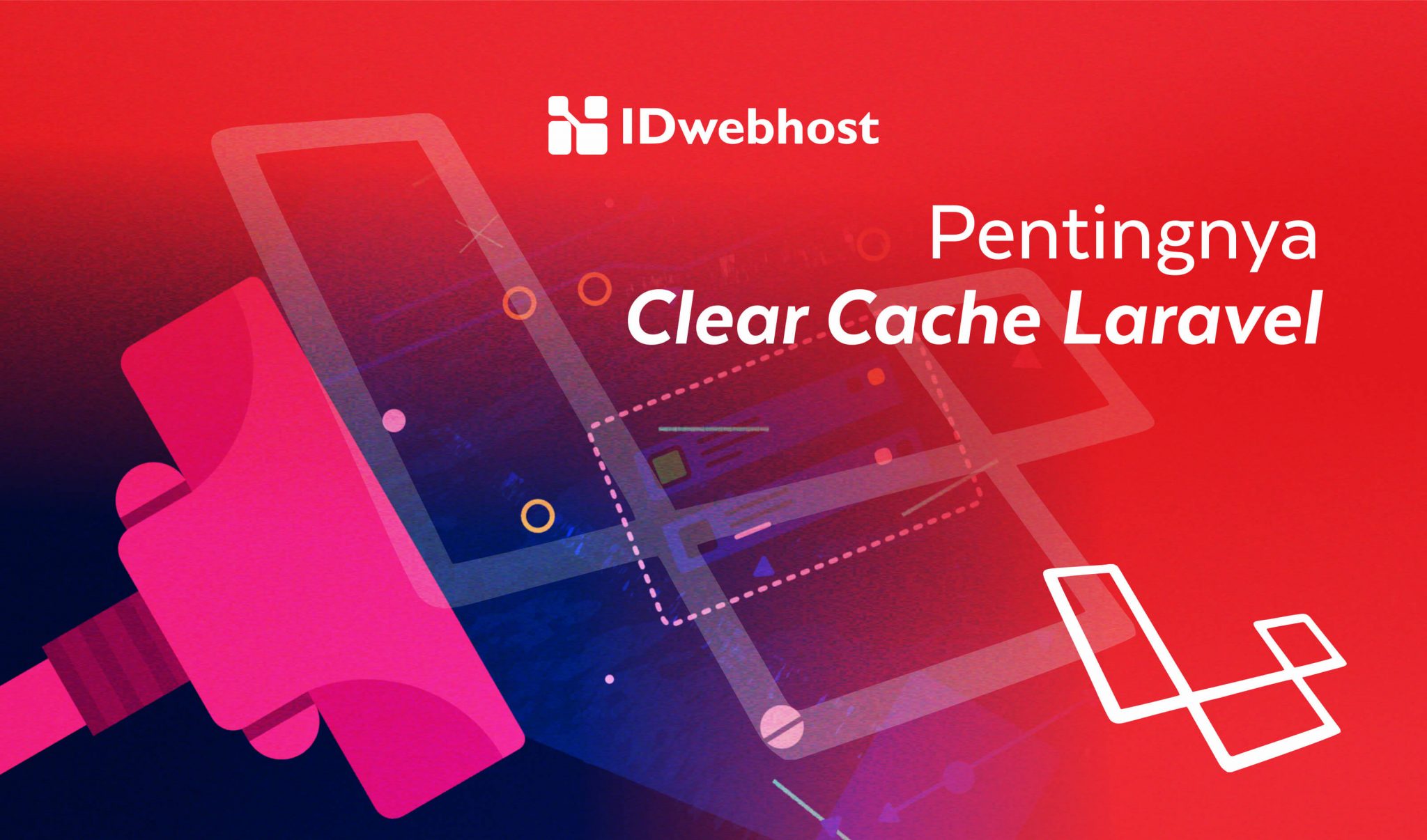 3 Cara Clear Cache Laravel, Penting!