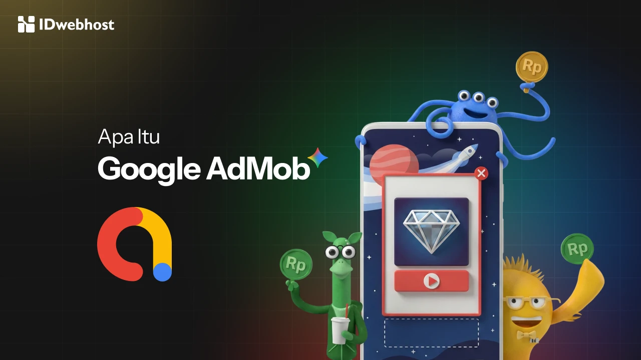 Apa Itu Google AdMob? Panduan Lengkap Monetisasi App