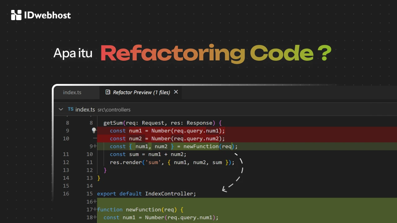 Sudah Coding, Sekarang Level Up dengan Refactoring Code