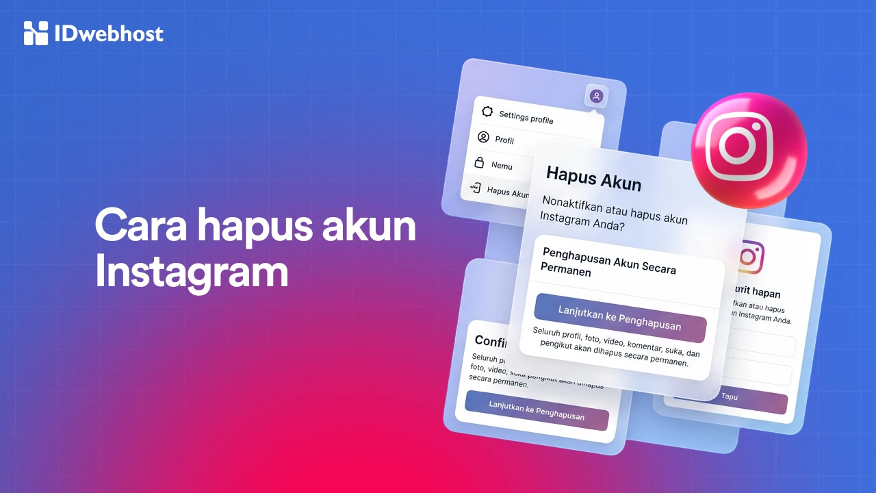 Hapus Akun Instagram Selamanya? Jangan Salah Langkah!